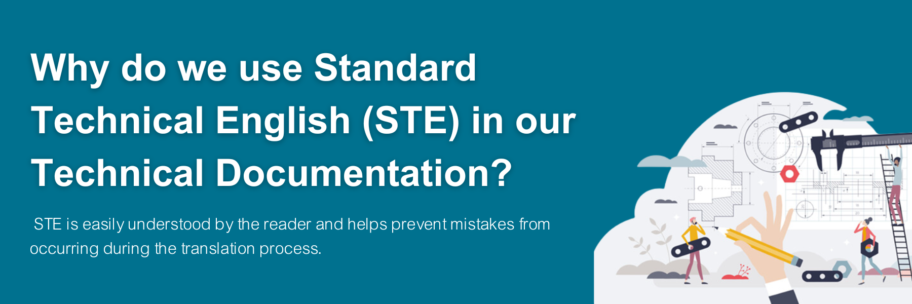 Why do we use Standard Technical English (STE) in our Technical ...